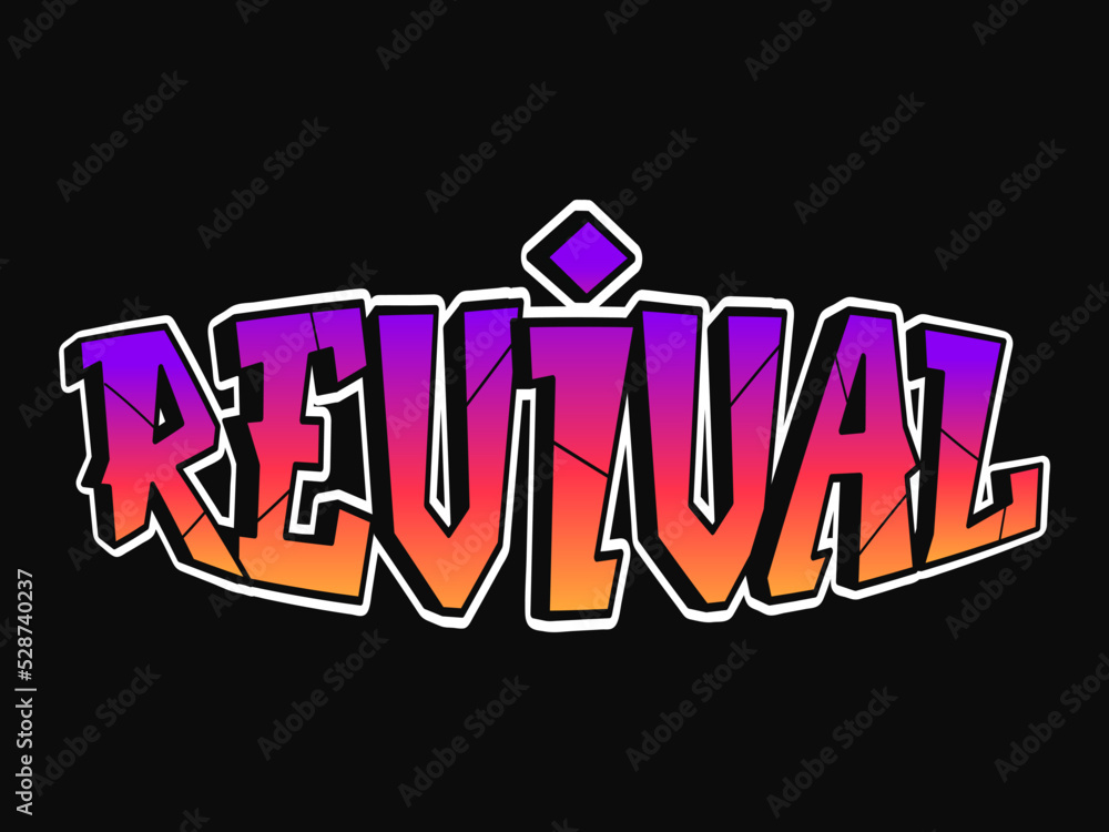 Revival word trippy psychedelic graffiti style letters.Vector hand ...