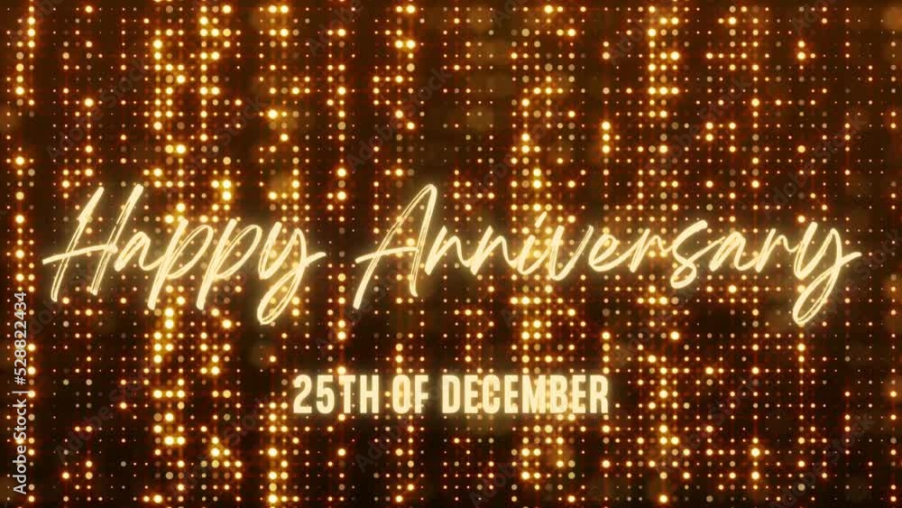 4K Animated Happy Anniversary 25th of December. Happy Anniversary Text ...