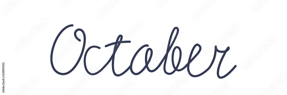 October. Handwriting text of the month of the year. Hand drawn ...