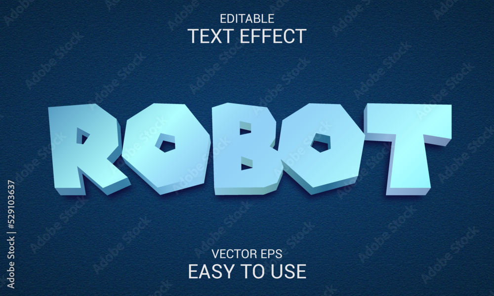 Robot Editable 3d text effect style Stock Vector | Adobe Stock