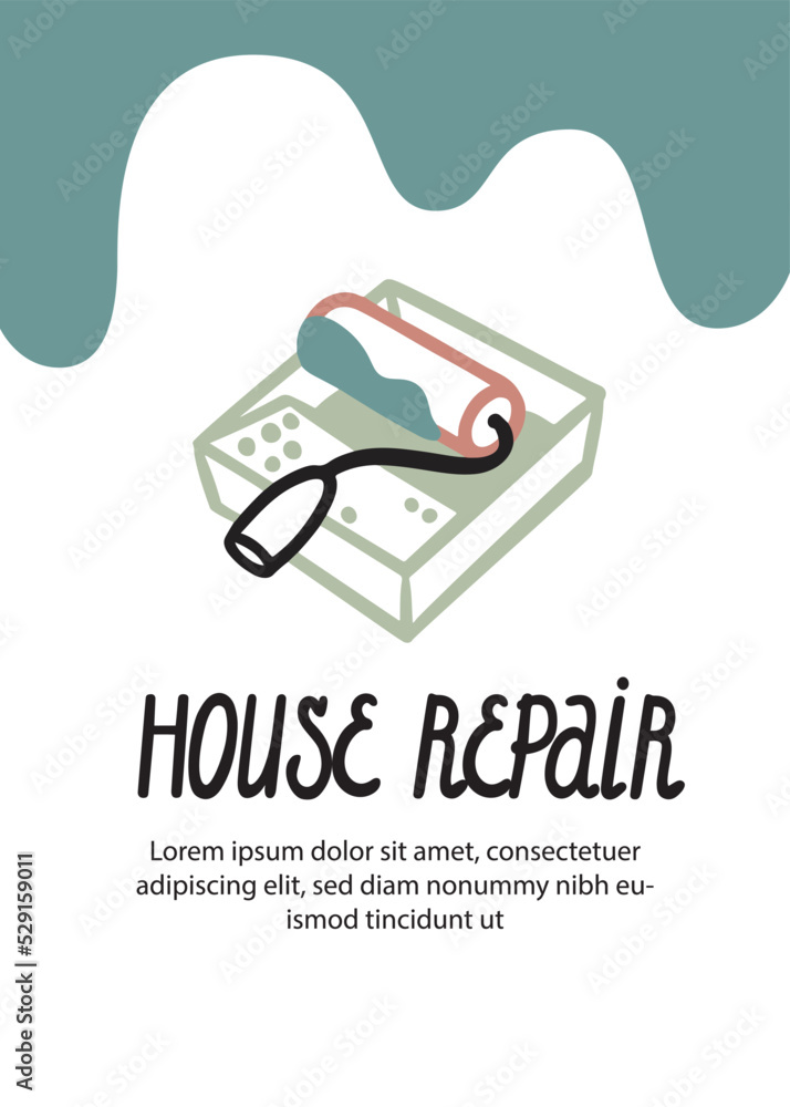 Repair poster. Flowing paint, liquid. Roller for painting walls in a ...