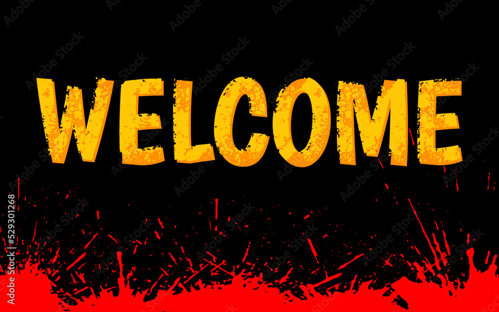Welcome horror banner blood splatter textured flat. Creepy quest ...