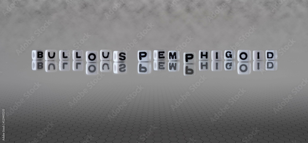 bullous pemphigoid word or concept represented by black and white ...