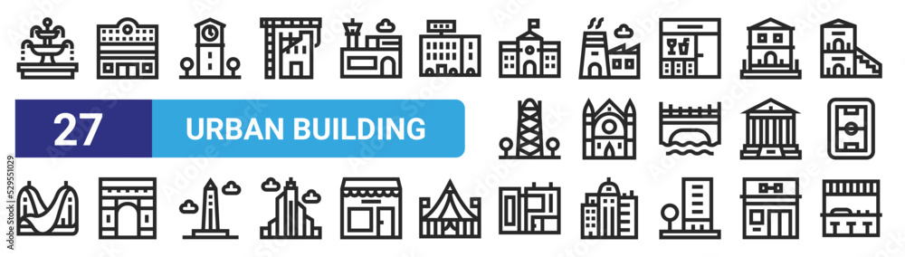 set of 27 outline web urban building icons such as fountain, cinema ...