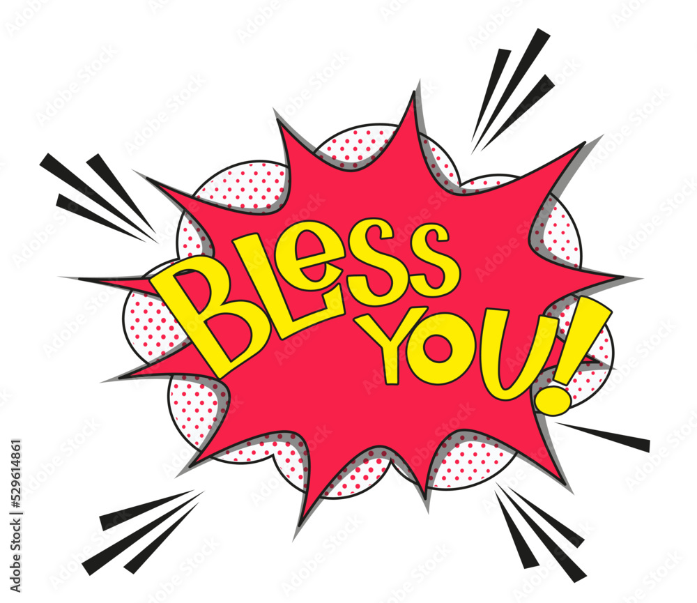Comic lettering bless you. Vector bright cartoon illustration in retro ...