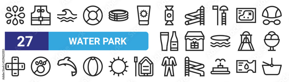 set of 27 outline web water park icons such as splash, life vest, wave ...