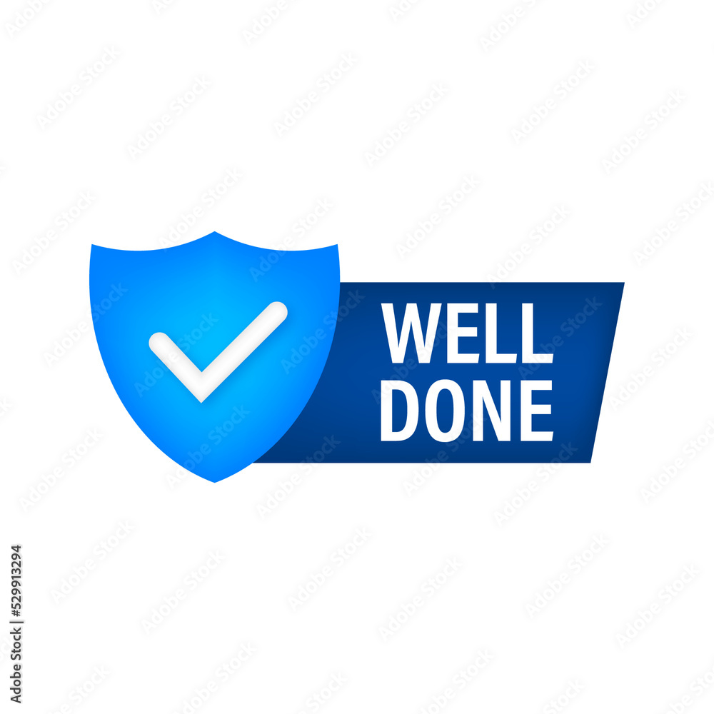 Well done written on blue label. Advertising sign. Vector stock ...