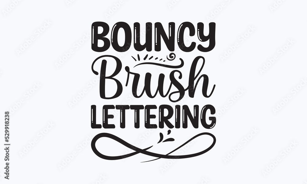 Vetor de Bouncy brush lettering - Procreate t-shirt design, Hand drew ...