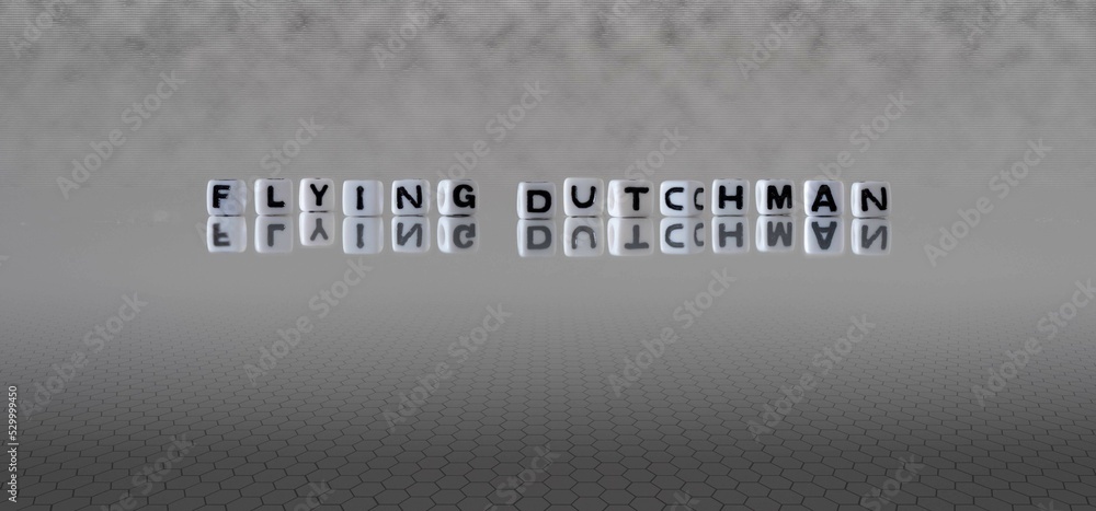 flying dutchman word or concept represented by black and white letter ...