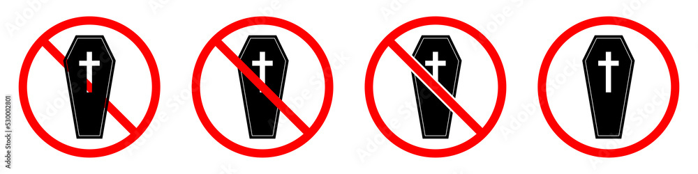 No coffin sign. Coffin is forbidden. Prohibited sign of coffin. Set of ...