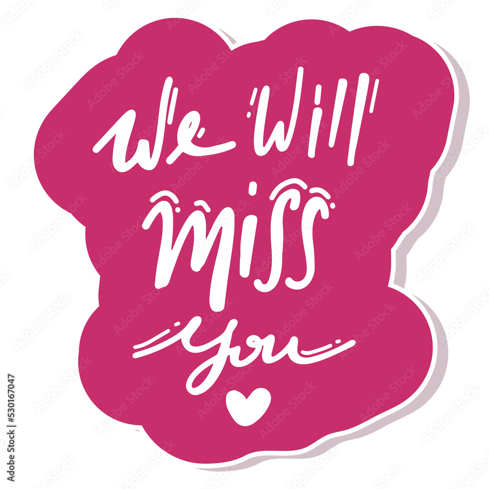 We will miss you Vector lettering Stock Vector | Adobe Stock
