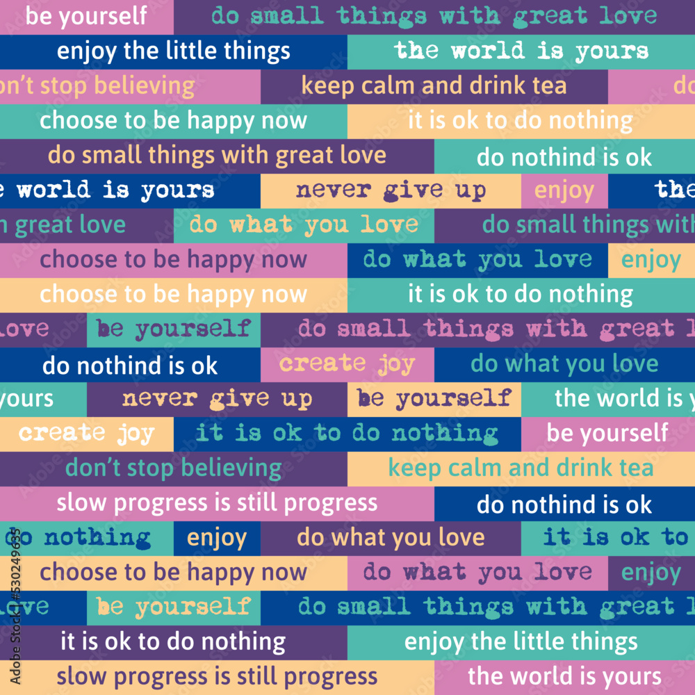 Vector background with motivation slogans. Template for textile and ...