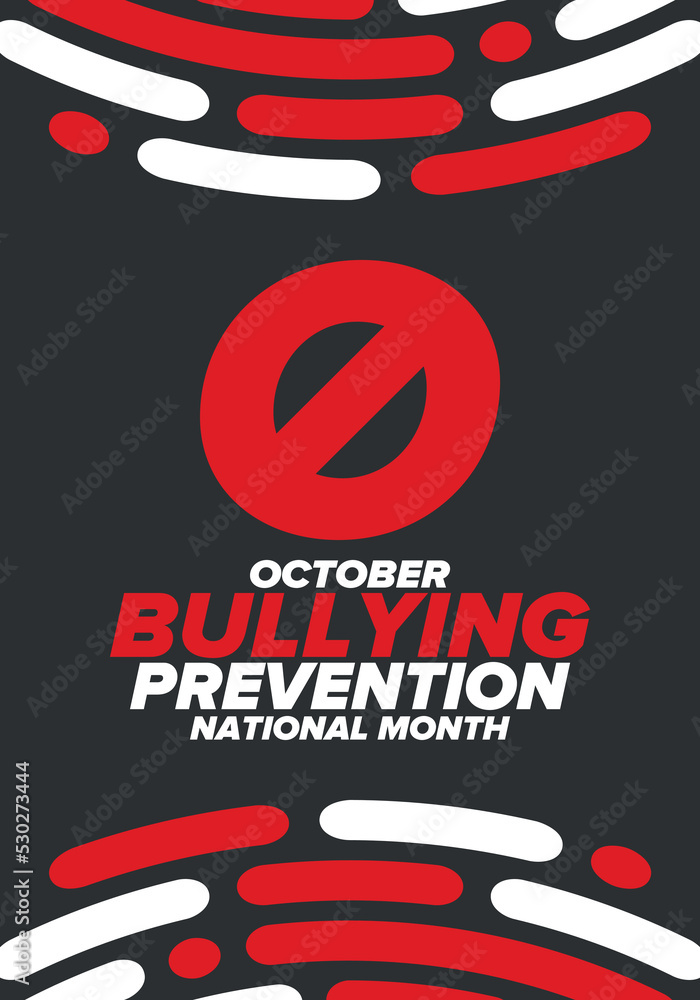 National Bullying Prevention Month in October. Stop bullying. Annual ...