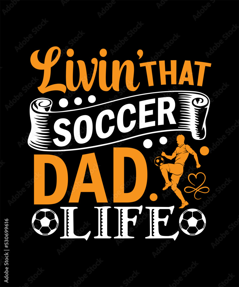Livin’ that soccer dad life SVG, Soccer SVG Bundle, Soccer SVG, Soccer ...