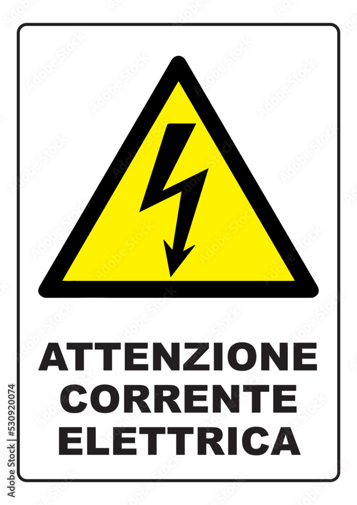 Attenzione corrente elettrica, cartello, edile, palo, luce, scossa ...