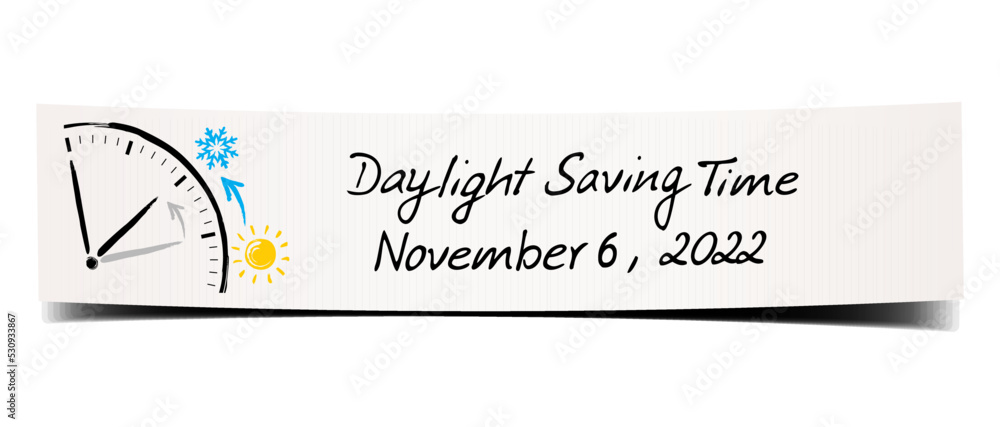 Reminder day light saving time, november 6, 2022 - Bent paper banner ...