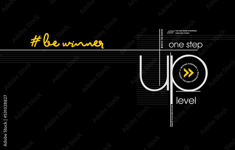Be winner, vector illustration motivational quotes typography slogan ...