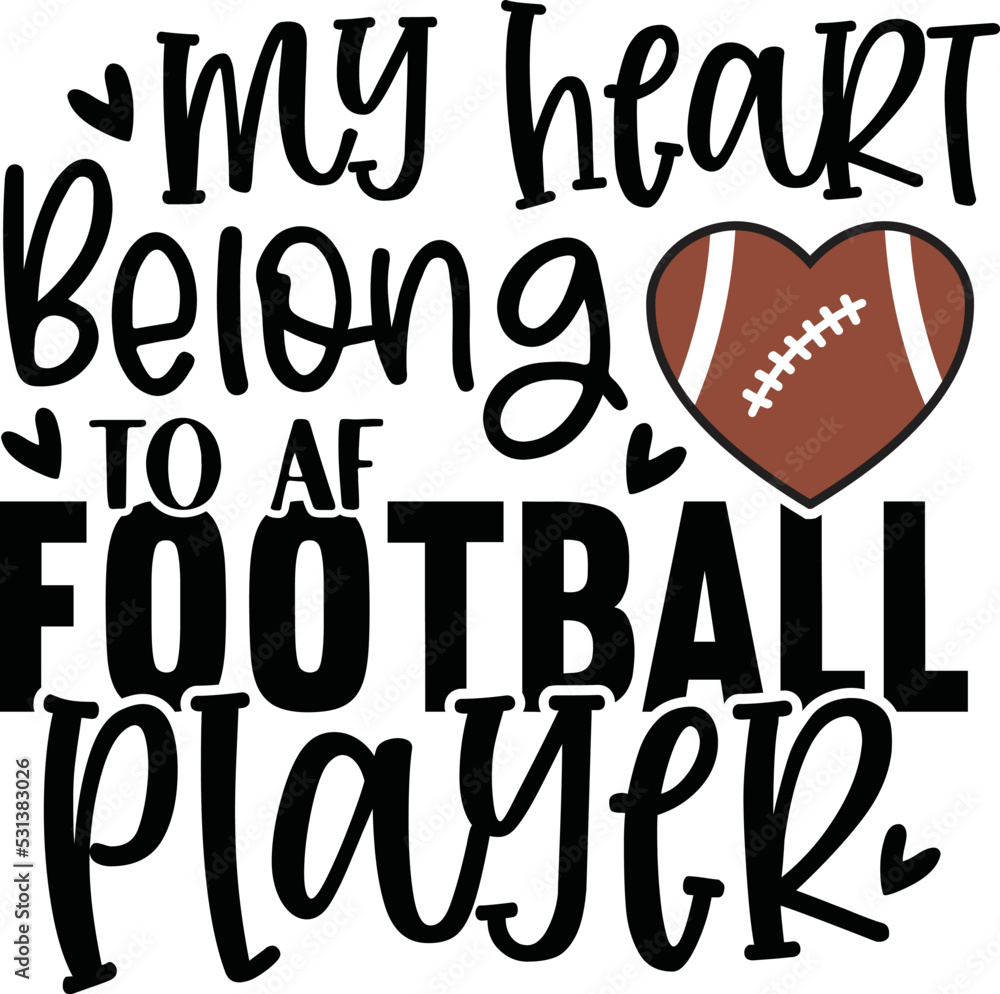 Vetor de my heart belong to a football player svg, Football Svg ...