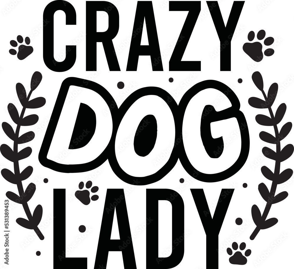 crazy dog lady svg design, dog svg bundle,dog svg quotes bundle,dog svg ...