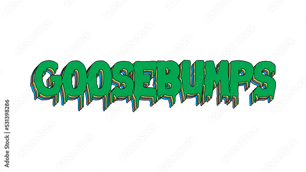 Goosebumps-inscription on a transparent background (in 4k resolution ...