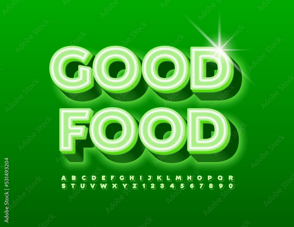 Vector modern banner Good Food. Glowing green Font. 3D Alphabet Letters ...