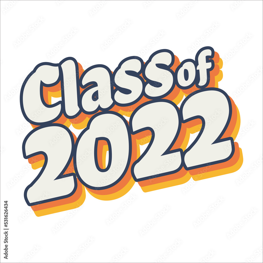 class of 2022 eps design Stock Vector | Adobe Stock