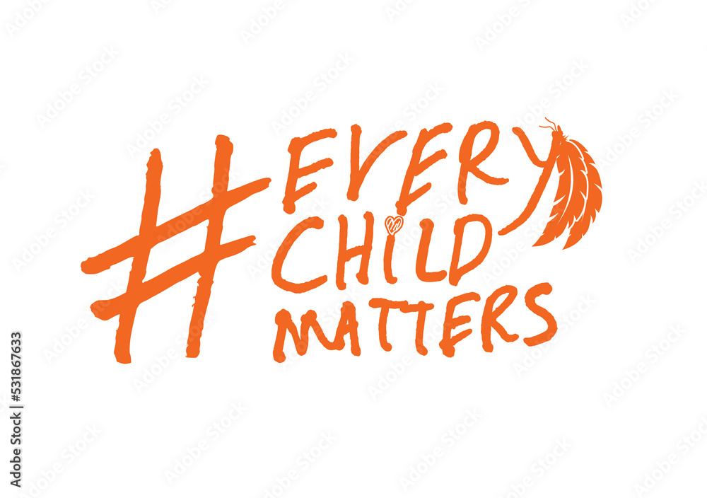 Every Child Matters Logo. National Day of Truth and Reconciliation ...