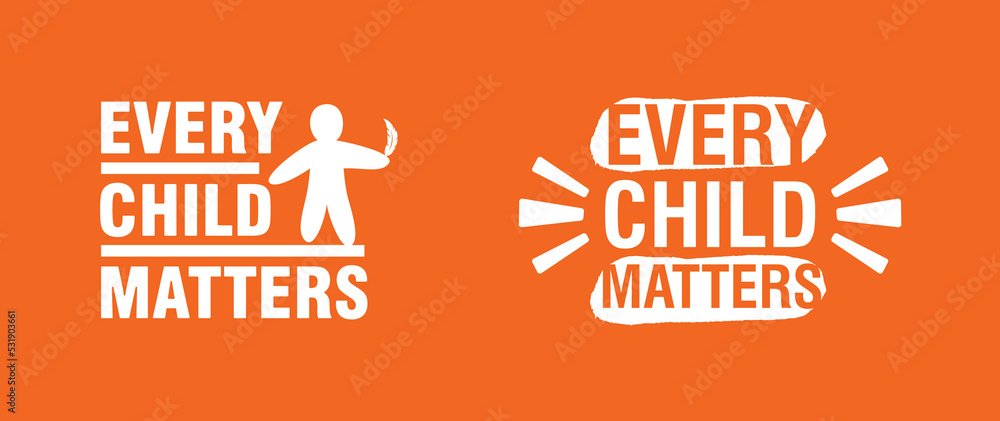 Every Child Matters Logo. National Day of Truth and Reconciliation ...