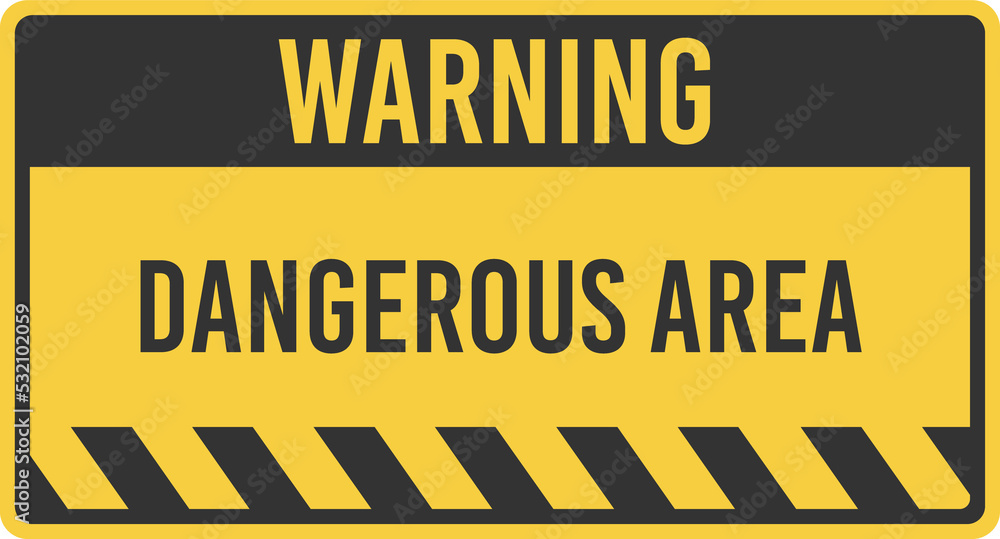 Dangerous area warning sign, forbidden danger zone Stock Illustration ...