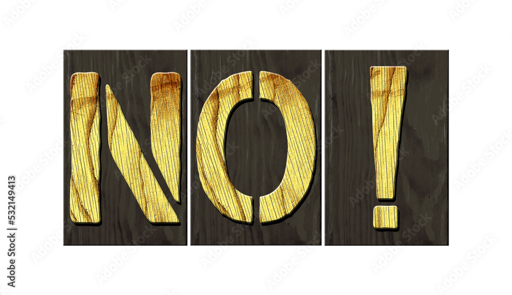 No. Word from wooden letters isolated on white background. Negation ...