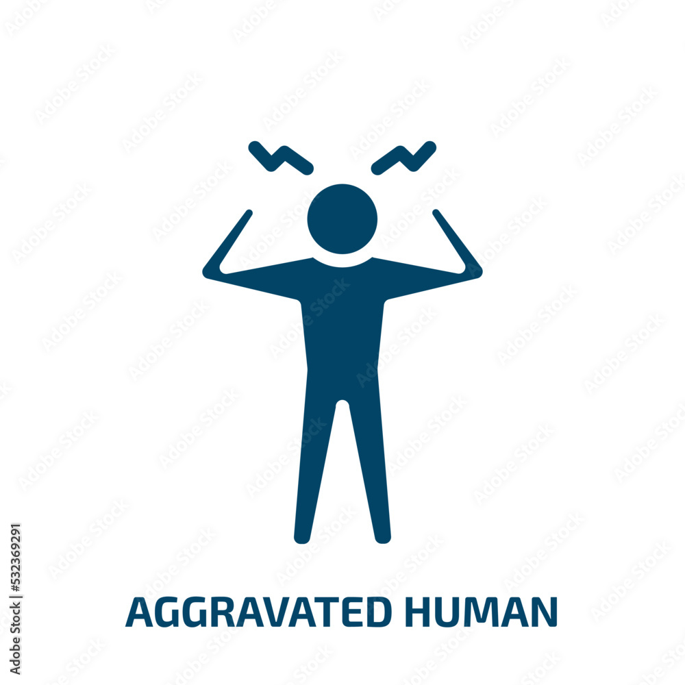 aggravated human icon from feelings collection. Filled aggravated human ...