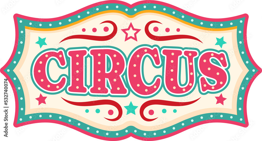 Circus sign, fair carnival signboard, funfair show Stock Illustration ...
