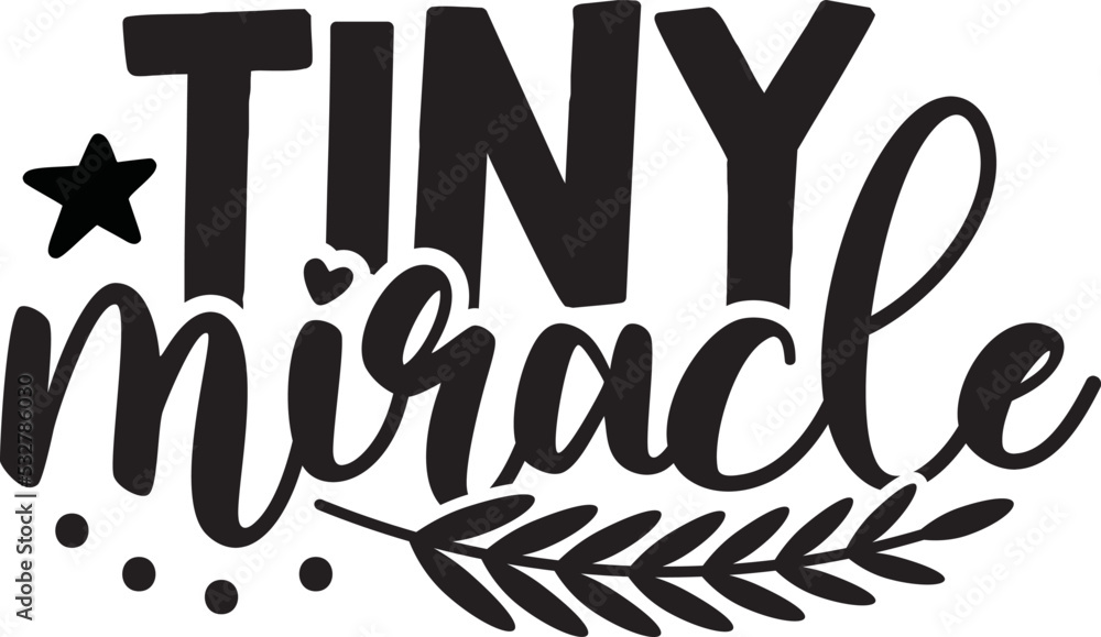 Tiny Miracle,Tiny Miracle svg, baby svg,baby,baby svg bundle,baby ...