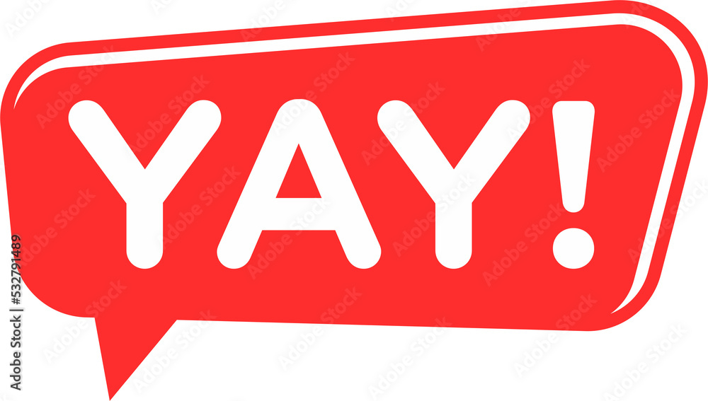 yay speech bubble like hooray. flat cartoon style trend modern logotype ...