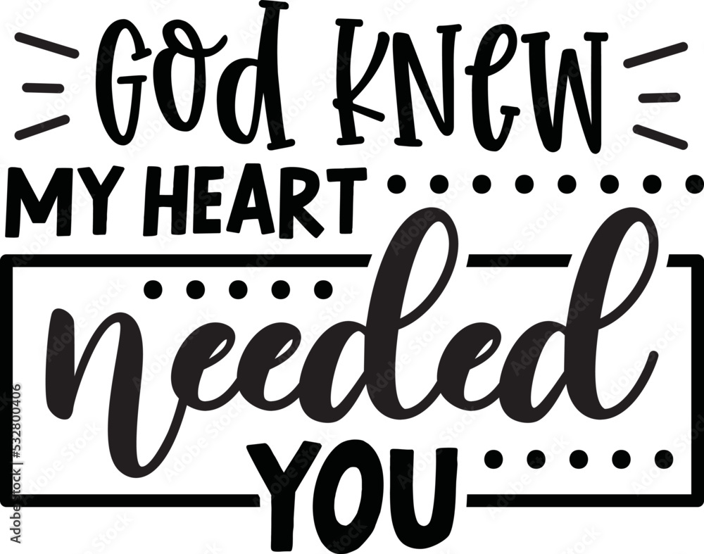 god knew my heart needed you svg,baby svg,baby,baby svg bundle,baby ...
