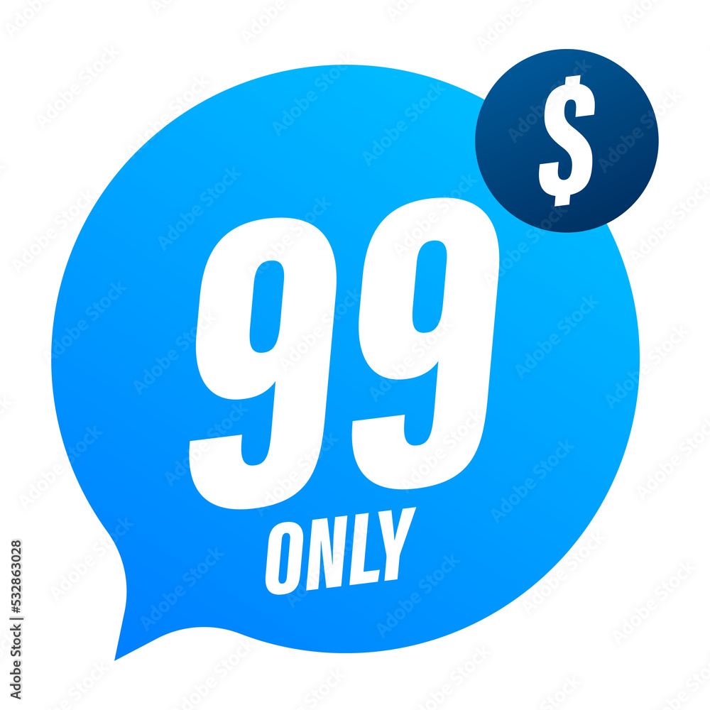 Discount sticker. Template with 99 only. template design. Sale, price ...