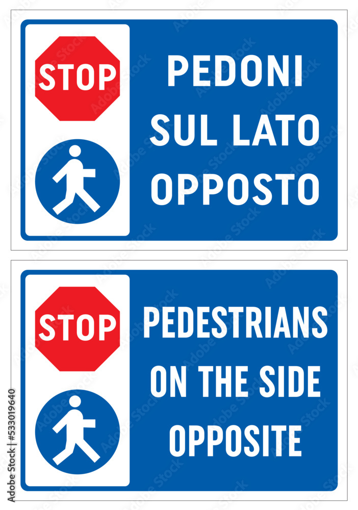 Vetor de Stop Passaggio pedonale Pedoni sul lato opposto, cartello ...