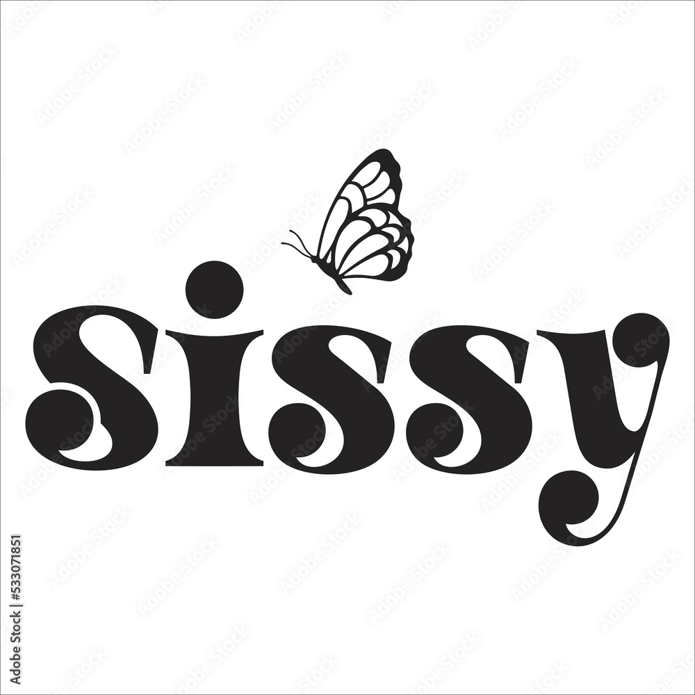 sissy eps design Stock Vector | Adobe Stock