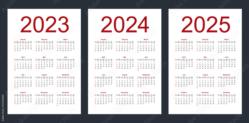 Simple editable vector calendars for year 2023, 2024, 2025. Week starts ...