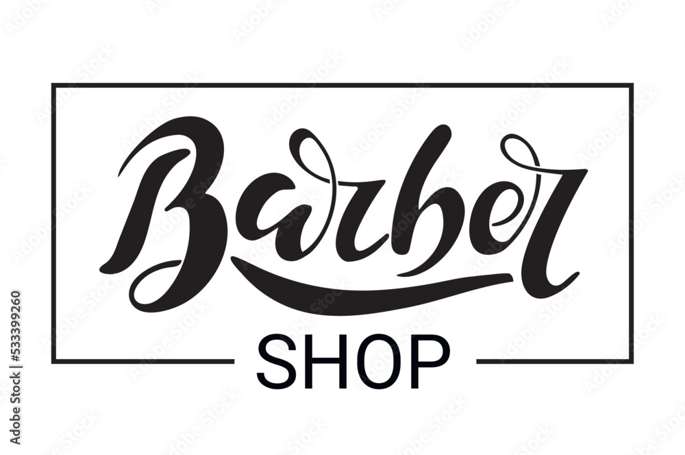 Barber shop. Digital illustration with vector hand lettering. Black ...