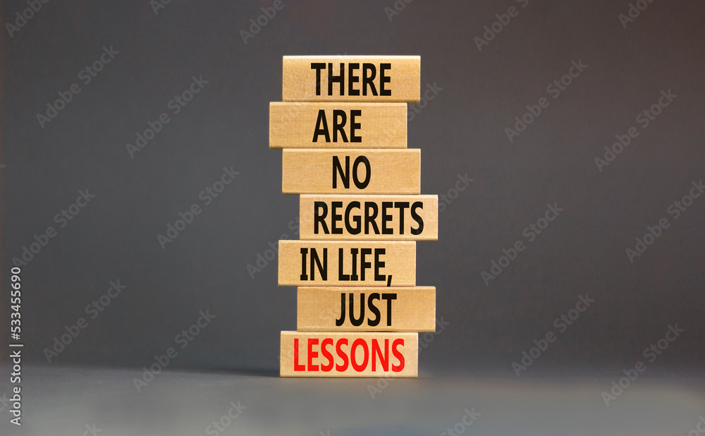 Regrets or lessons symbol. Concept words There are no regrets in life ...
