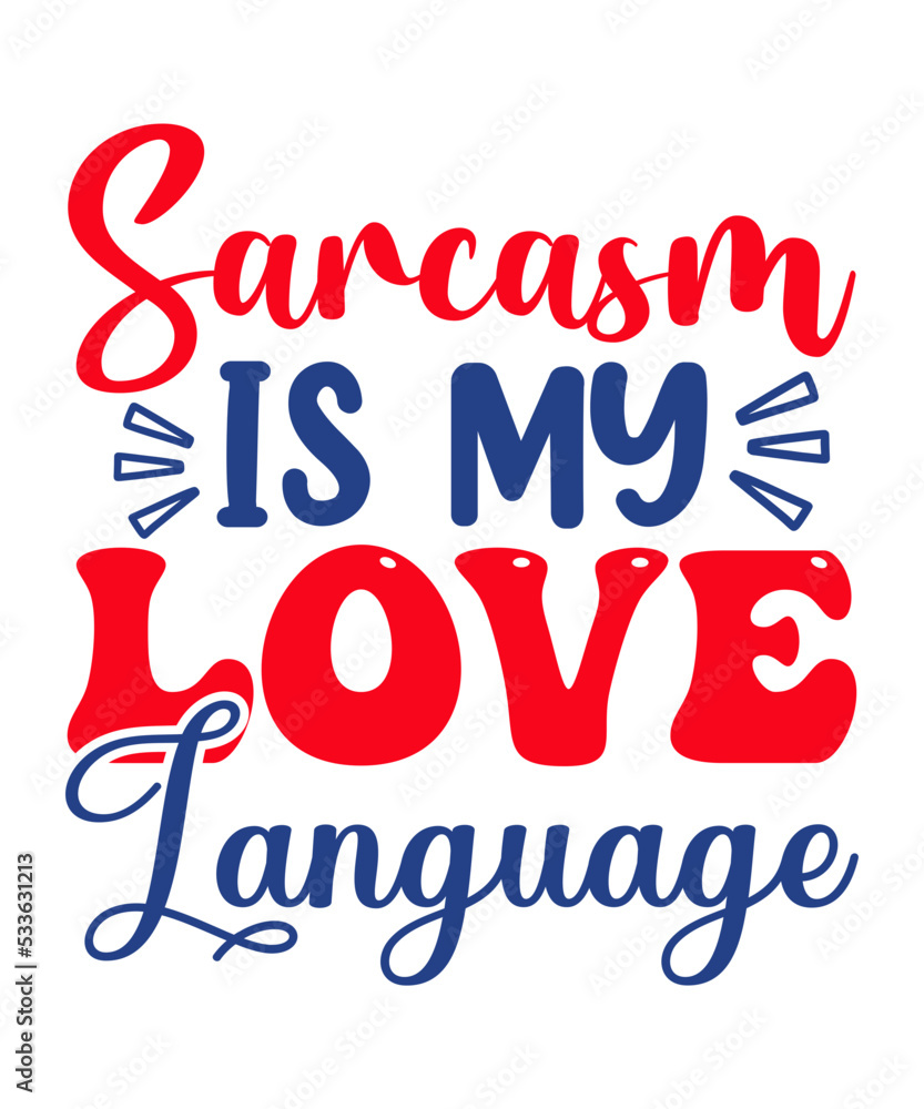 Sarcastic Svg Bundle Sassy Svg Bundle Funny Svg Mean Svg Joke Svg Sarcastic Quotes Svg