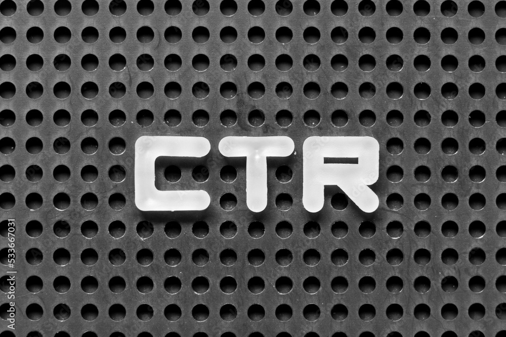 White alphabet letter in word CTR (Abbreviation of Click trough rate ...