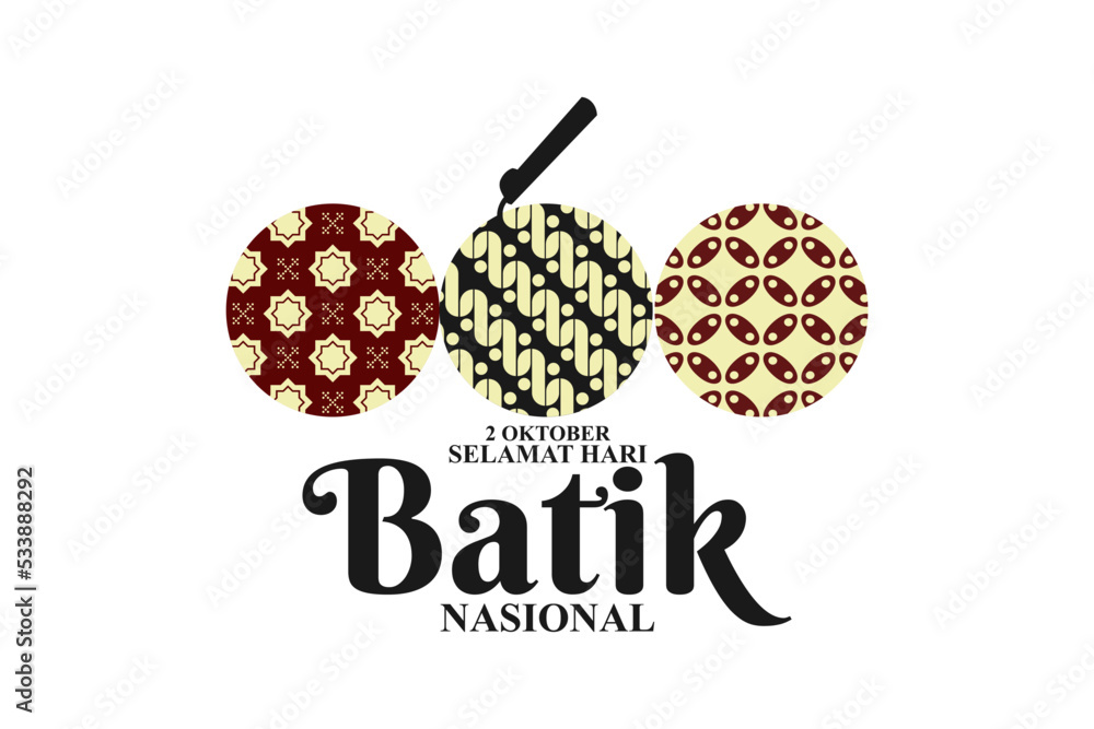 Indonesian Holiday Batik Day Illustration.Translation: October 02 ...
