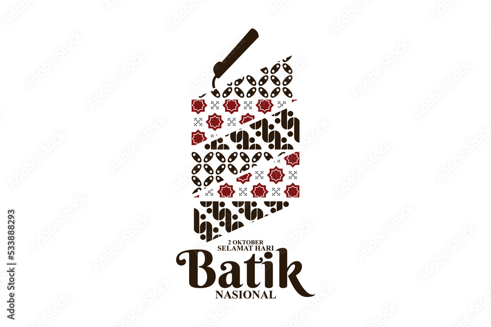 Indonesian Holiday Batik Day Illustration.Translation: October 02 ...