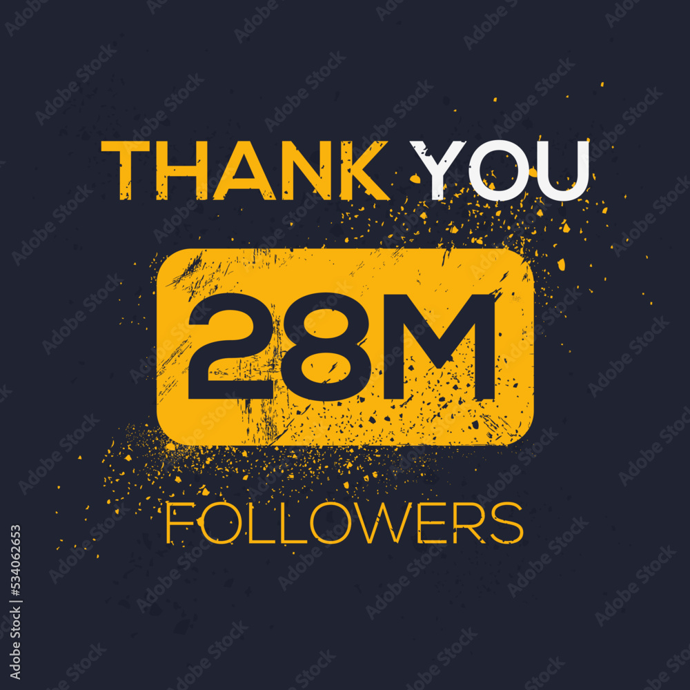 Creative Thank you (28Million, 28000000) followers celebration template ...