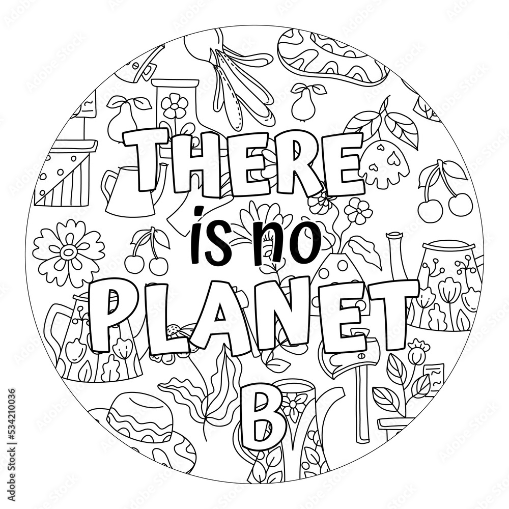 Love our planet, green vibes. Hand drawn coloring page for kids and ...