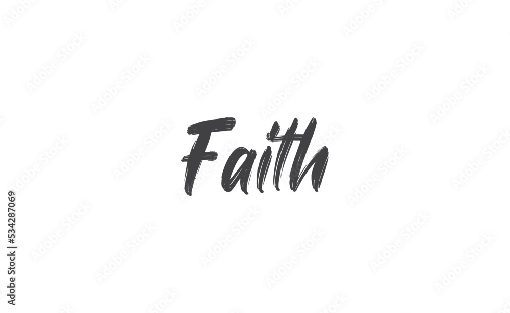Faith lettering sign. Calligraphic handwritten message. Stock Vector ...