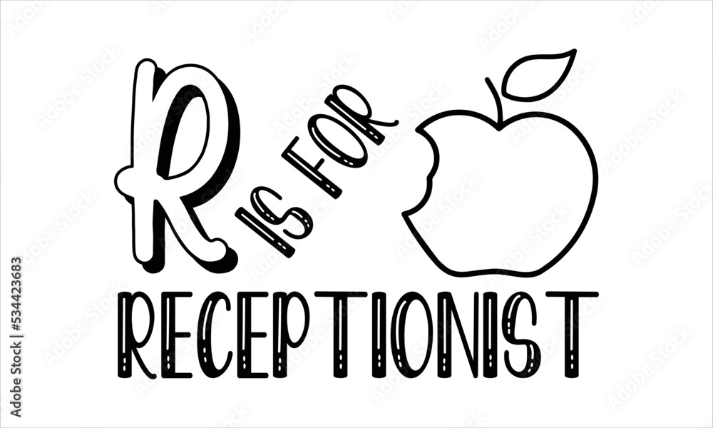 R Is For Receptionist - Receptionist T shirt Design, Hand drawn vintage ...
