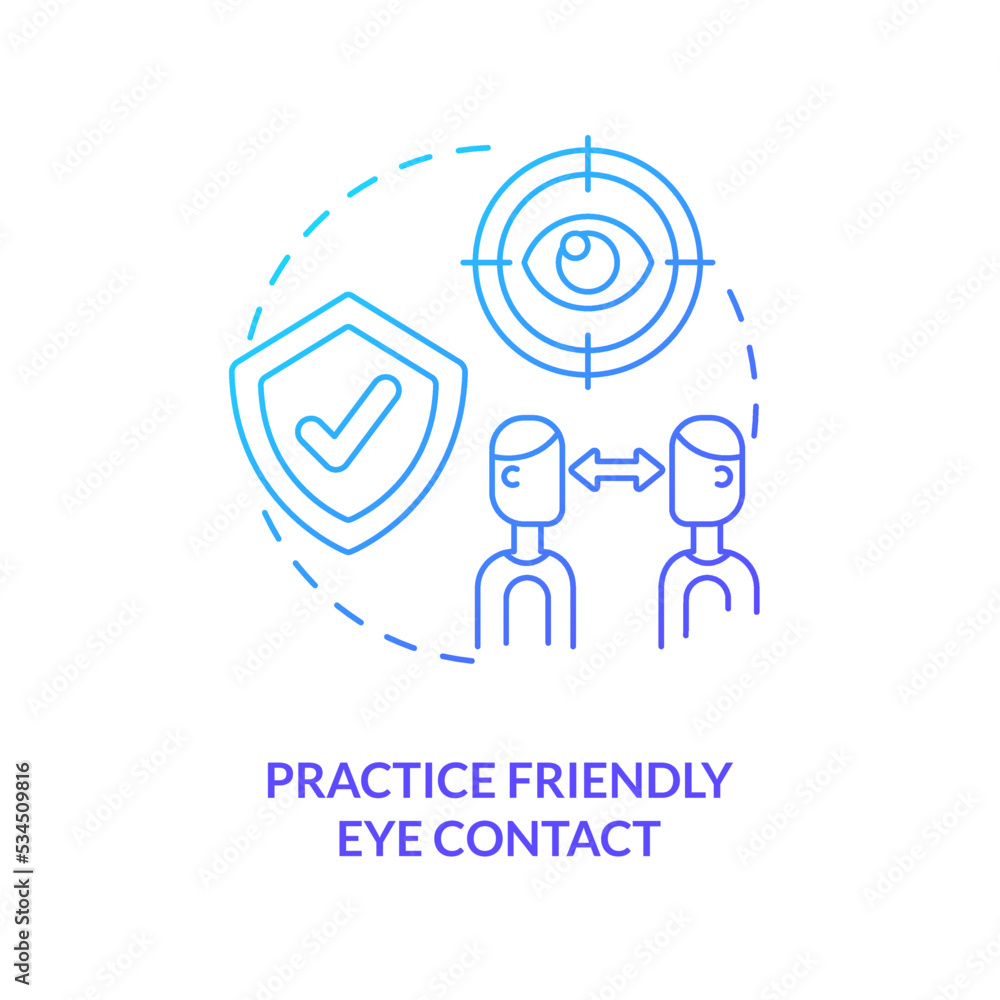 Practice friendly eye contact blue gradient concept icon. Nonverbal ...